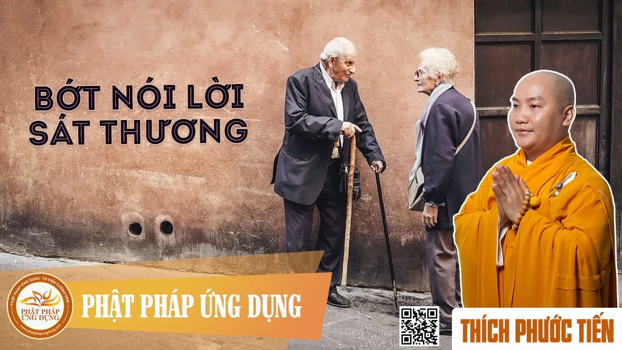 Bớt nói lời sát thương TT. Thích Phước Tiến 2021